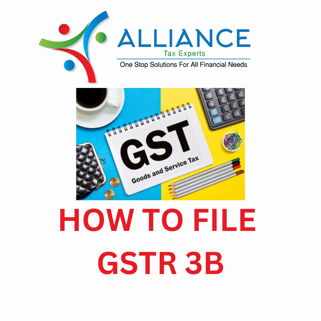 Alliance Tax Experts | HOW TO FILE GSTR 3B