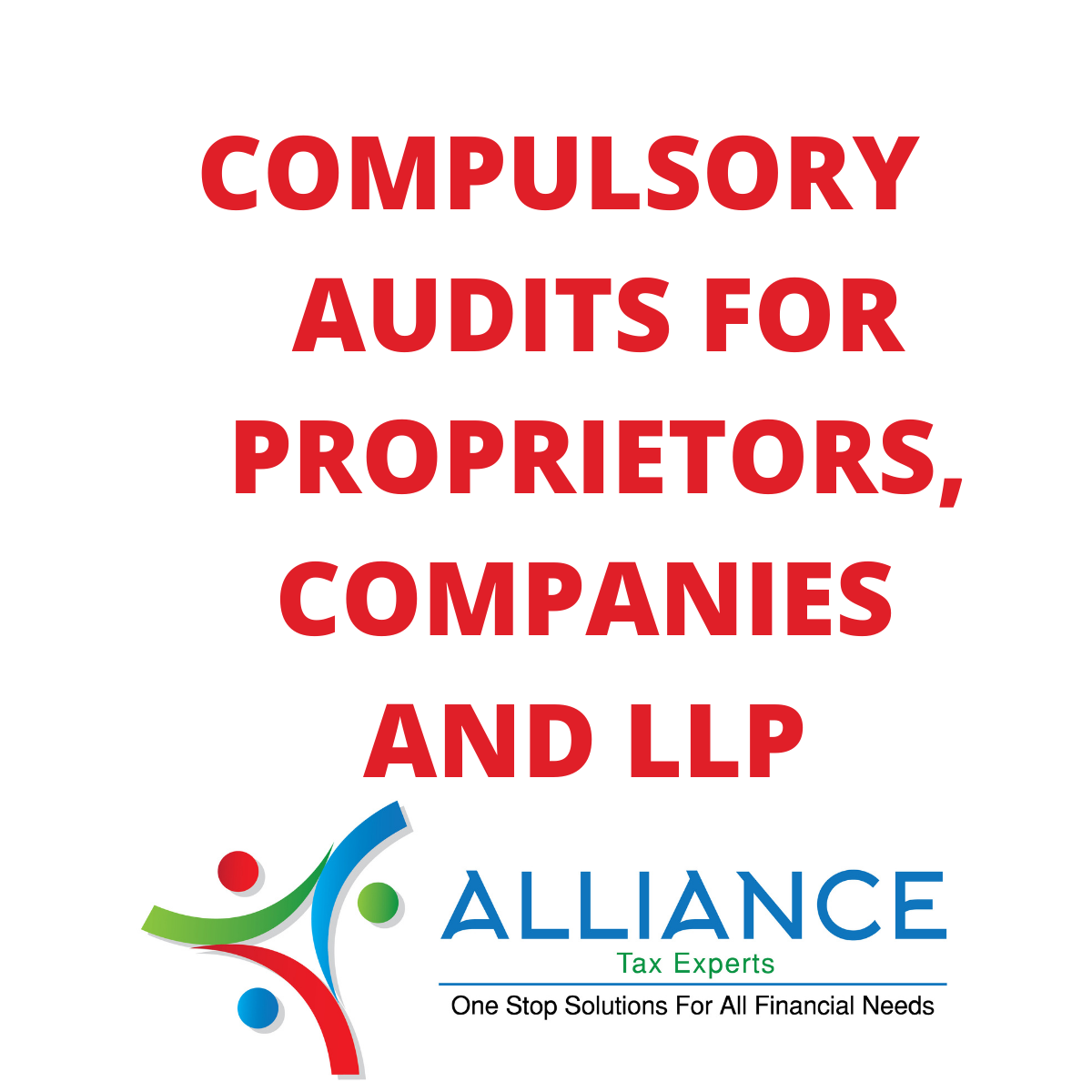 Alliance Tax Experts | COMPULSORY TAX AUDITS FOR PROPRIETORS, COMPANIES ...