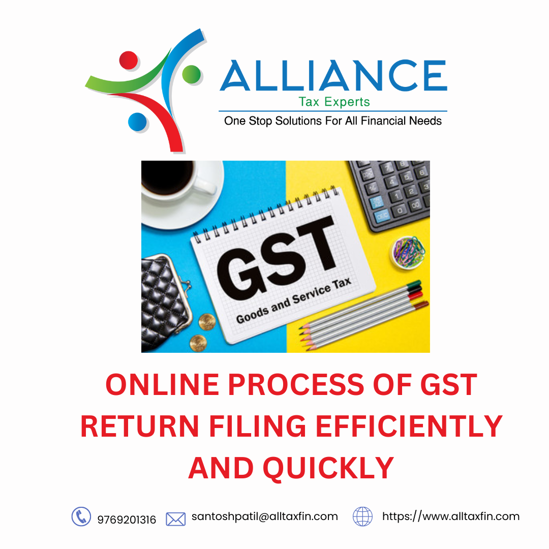 Alliance Tax Experts | ONLINE PROCESS OF GST RETURN FILING EFFICIENTLY ...